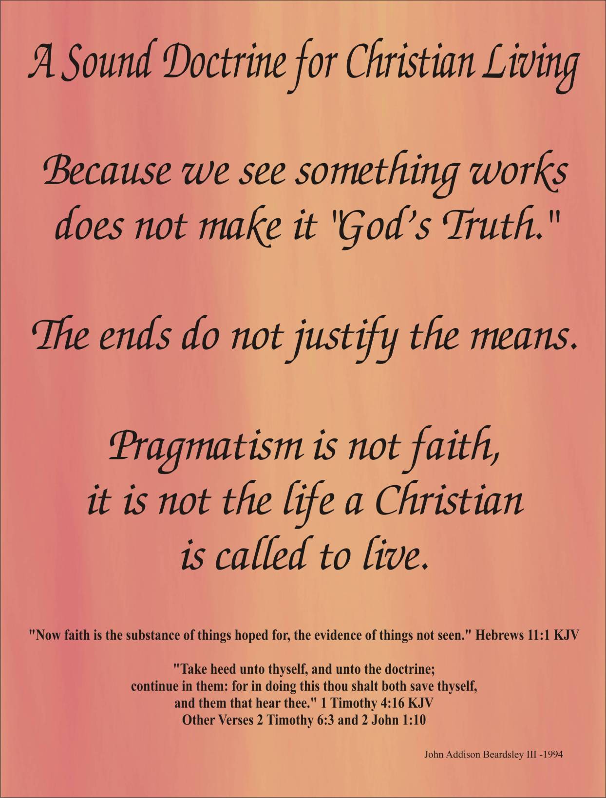 Pragmaticism Is Your Way – It Is Not God’s Way – Truth with Snares!?